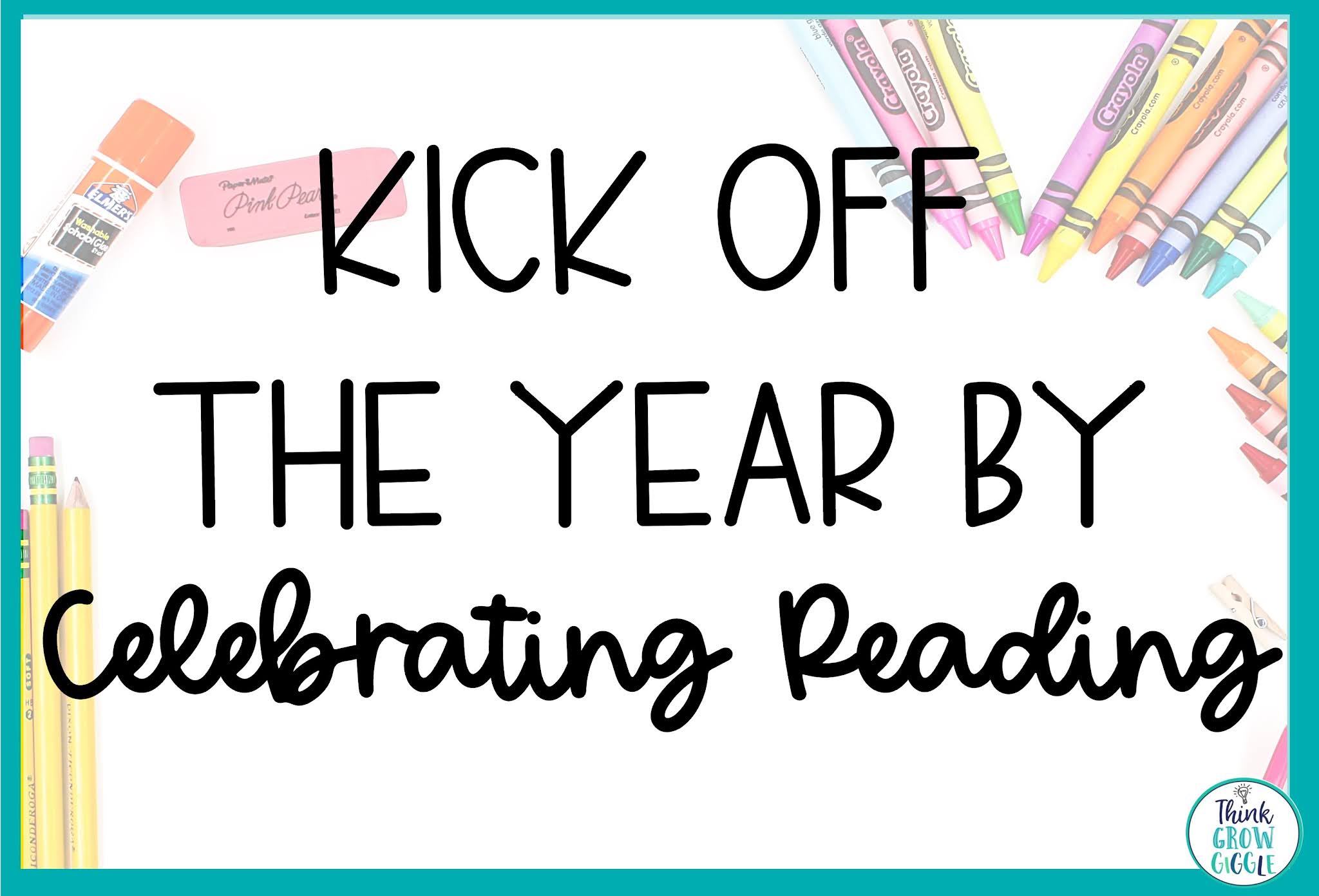 Back to School 20 Day Reading Kickoff for Upper Elementary - Think Grow ...