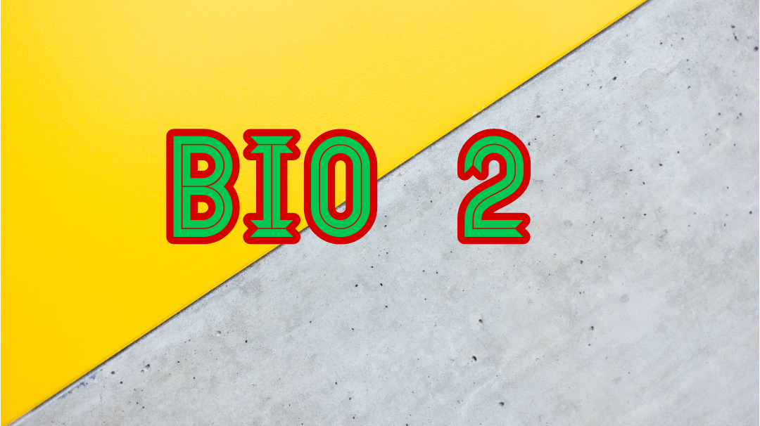 Bio 2