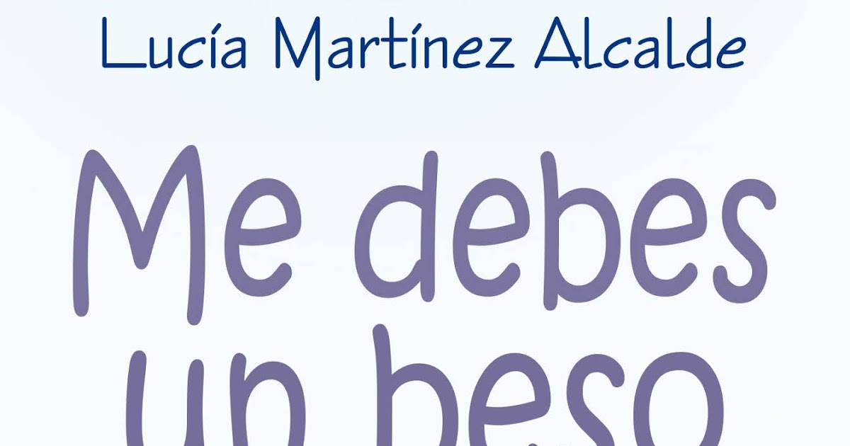 Biblioteca Tajamar : Me debes un beso