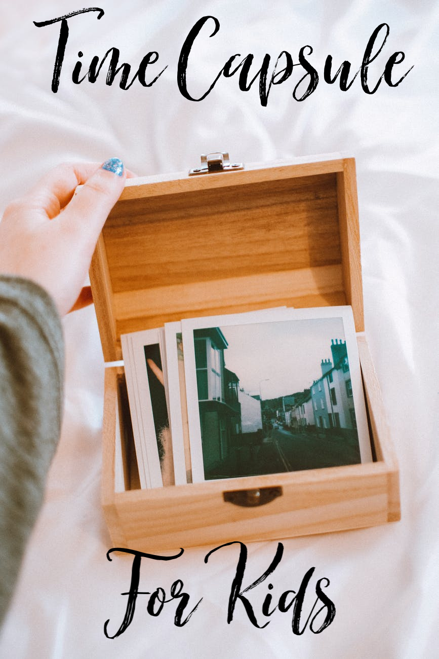 Time Capsule For Kids: Time Capsule Ideas!