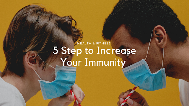5 Step to Increase Your Immunity - Wortsapart