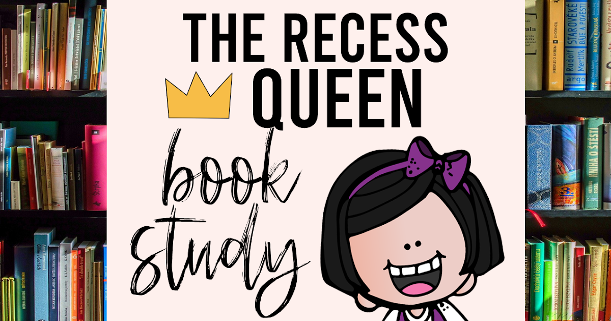 The Recess Queen | Book Activities about Bullying and Conflict ...