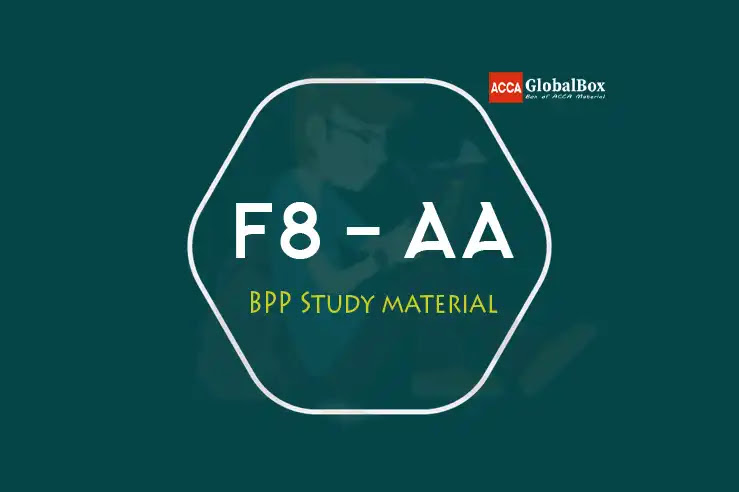 F8 - 2021 | Audit and Assurance (AA) | BPP - STUDY TEXT and KIT