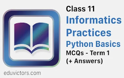 CBSE Papers, Questions, Answers, MCQ ...: CBSE Class 11 - Informatics ...