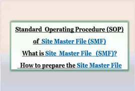 Site Master File (SMF) Preparation Guidelines - Pharmaceutical Guidelines