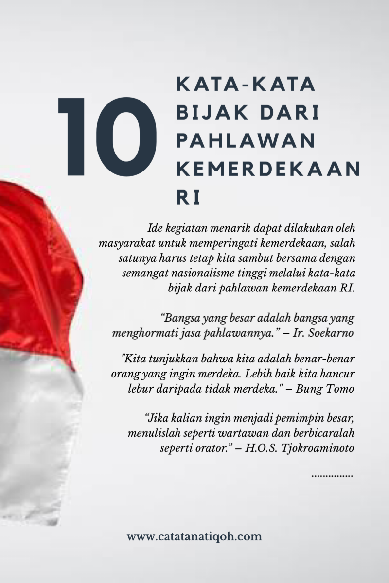 KATA-KATA BIJAK DARI PAHLAWAN KEMERDEKAAN RI