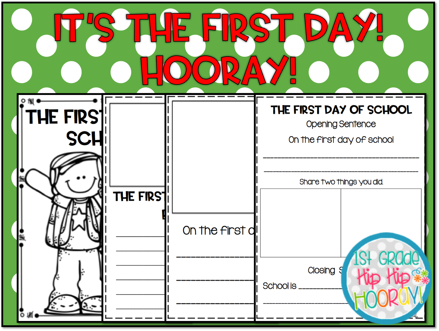 1st Grade Hip Hip Hooray!: First Day Hooray!!