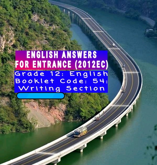 Answers For Entrance Exam Questions 2012EC Grade 12 Ethiopia answers-for-entrance-exam-questions-2012ec-grade-12-ethiopia