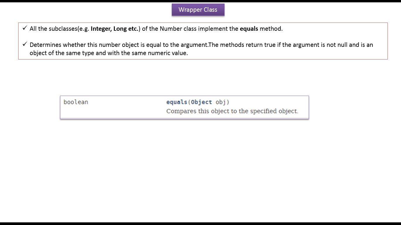 Java Ee Java Tutorial Java Wrapper Class Equals Method