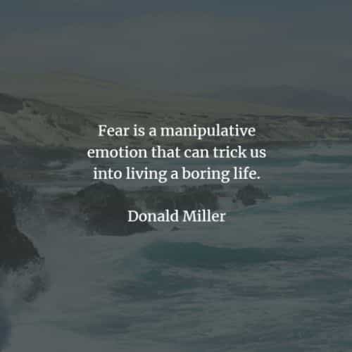 81 Fear quotes to help you deal with that negative emotion