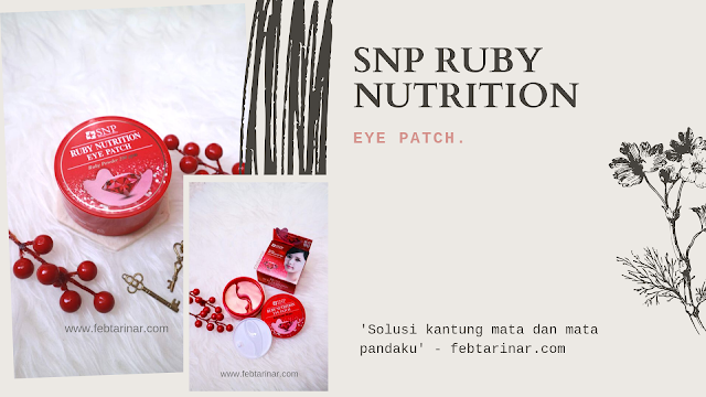 [Review] SNP Ruby Nutrition Eye Patch dan SNP Red Ginseng Energy Eye Cream | Indonesian ...