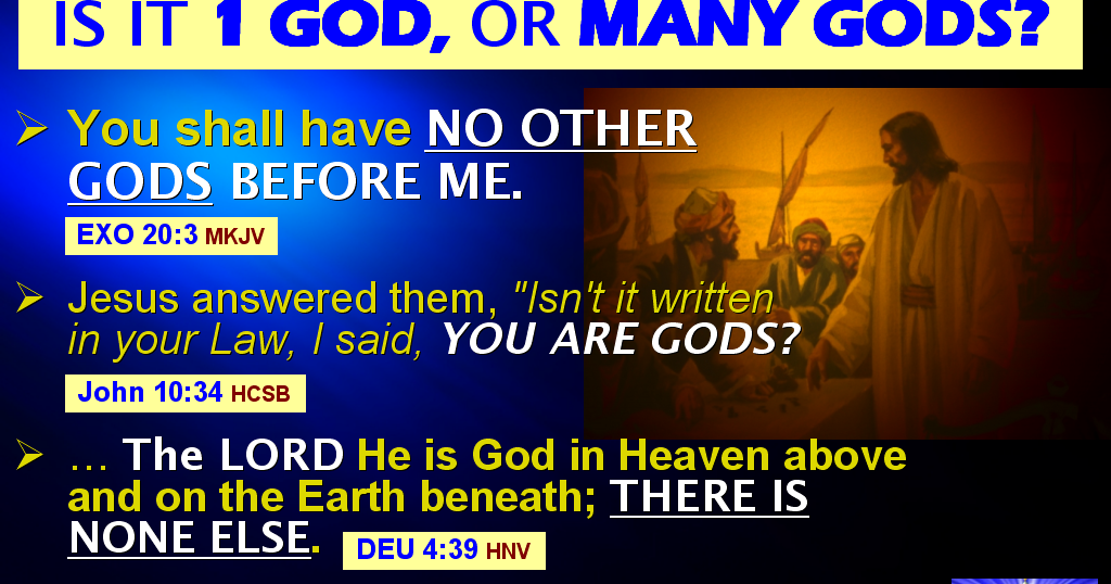 The BIBLE EXPLAINER & REVELATOR: Q51: HOW MANY GODS REALLY ARE THERE ...