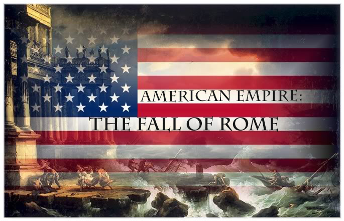 The Roots of Liberty: American Empire: The Fall of Rome