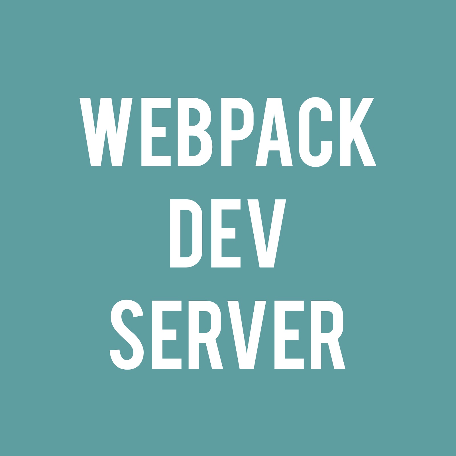 Webpack Dev Server Setup In 3 Steps And Features Webpack Dev Server