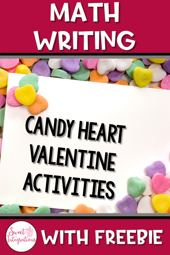 Candy Heart Valentine Activities With FREEBIE | Sweet Integrations