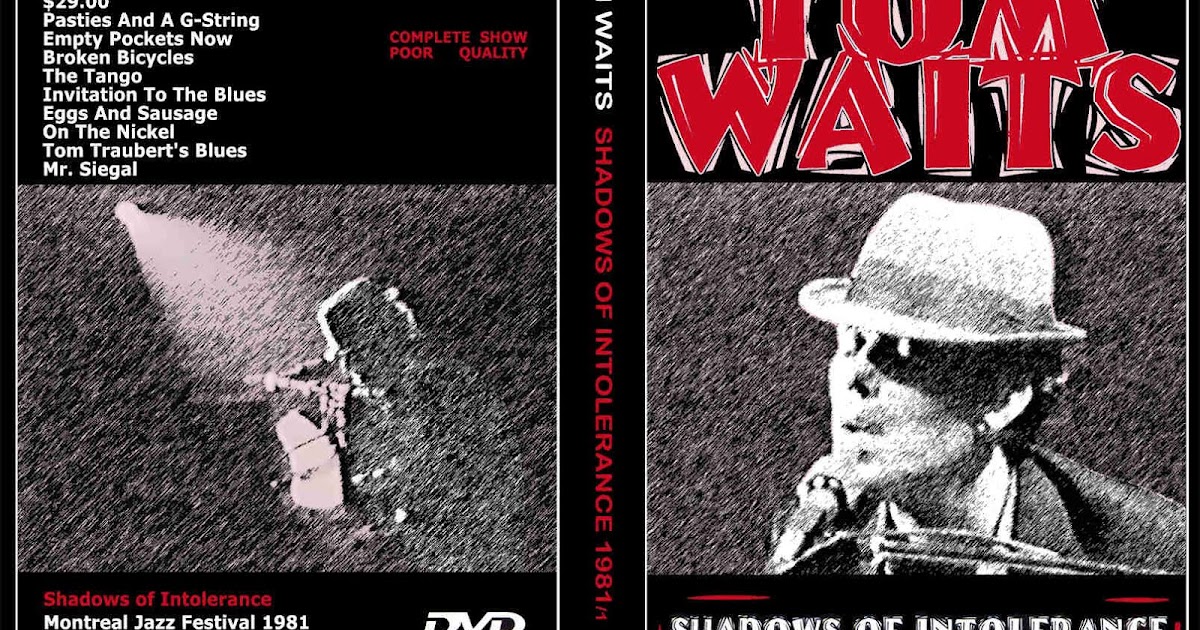T.U.B.E.: Tom Waits - 1981-07-03 - Montreal, ON (DVDfull pro-shot)