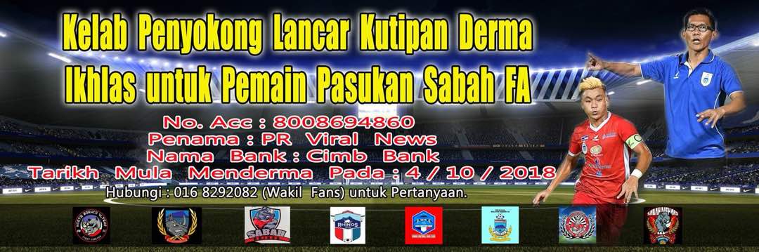 Kelab Penyokong Lancar Kutipan Derma Ikhlas Untuk Pemain Sabah FA ...