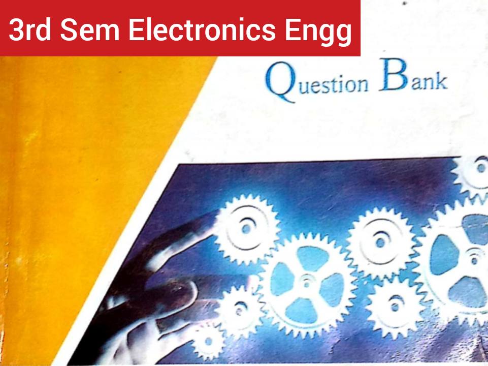 Download Question bank of 3rd Sem Electronics Engineering! - Way to ...