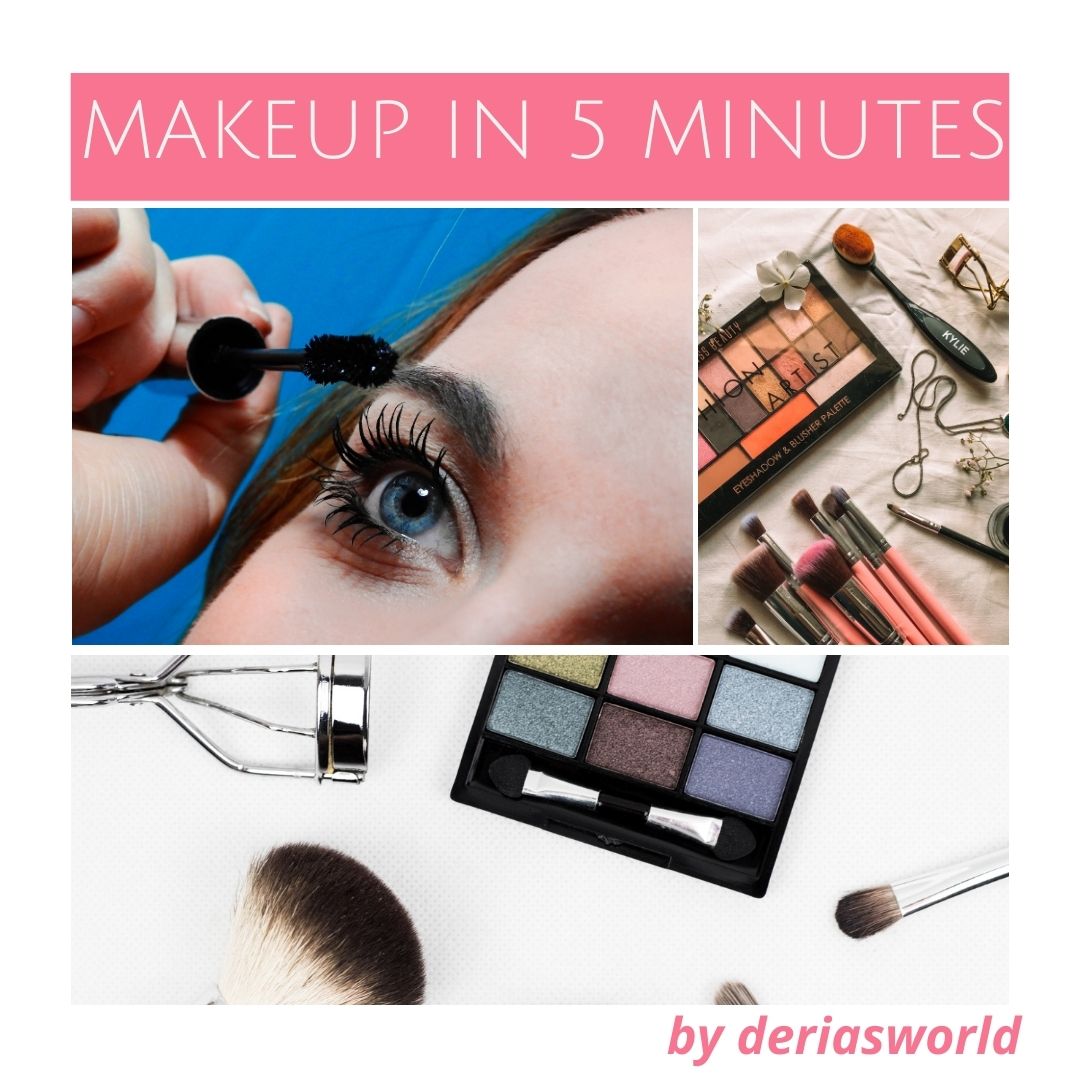 Makeup In 5 Minutes