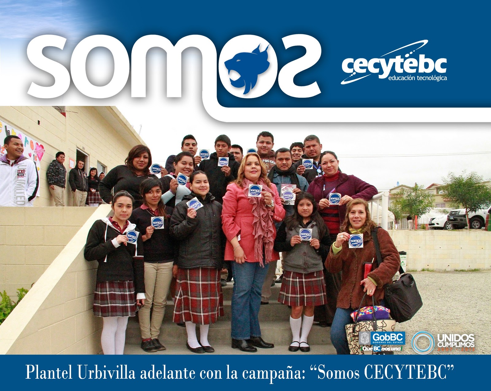 Prensa CECYTEBC: INICIA CAMPAÑA “SOMOS CECYTE BC” EN PLANTELES DE TIJUANA