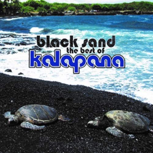 La Bible de la Westcoast Music - Cool Night -: Kalapana "Black Sand ...