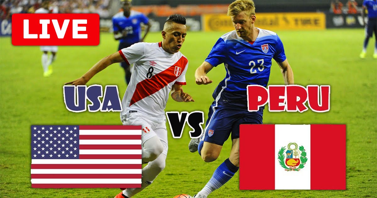 USA vs Peru LIVE STREAM En Vivo