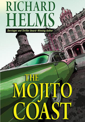 Mystery Fanfare: Richard Helms: The Mojito Coast