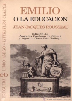 AMARU ILLA: EMILIO O LA EDUCACIÓN Jean Jacques Rousseau
