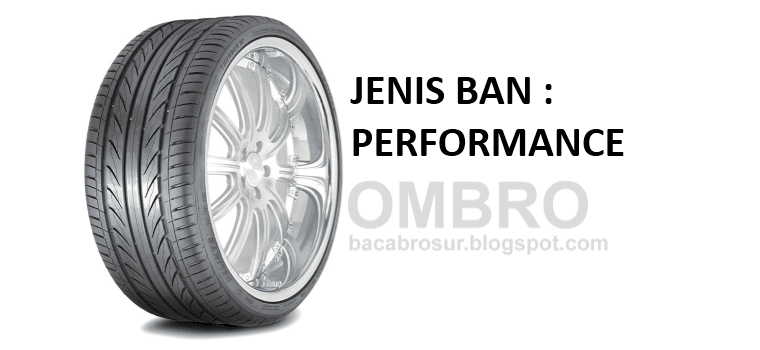 Jenis-jenis ban mobil dan penggunaannya - OMBRO