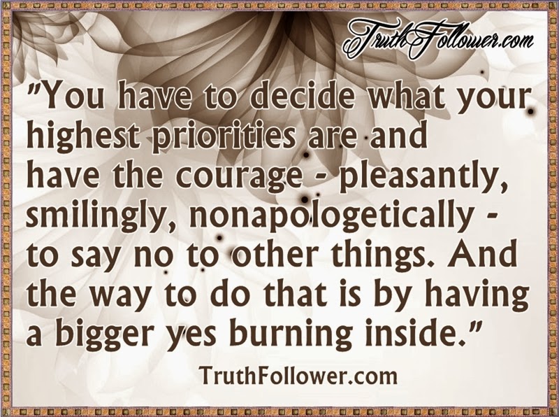 Your highest priorities