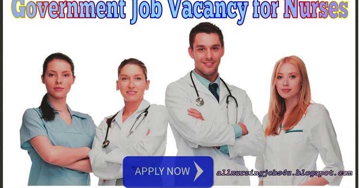 Top Government Vacancy of Staff Nurse Are Updated This Week - All ...