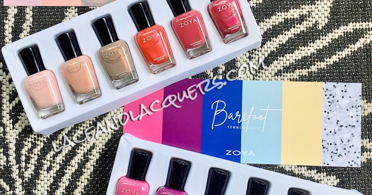 Lace and Lacquers: ZOYA: Summer 2019 Barefoot Collection [Joey, Tessa ...