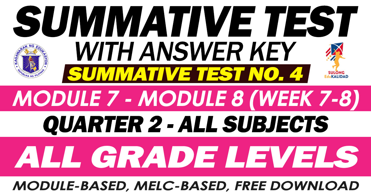 SUMMATIVE TEST With Answer Key Modules 7 8 2ND QUARTER DepEd Click summative-test-with-answer-key-modules-7-8-2nd-quarter-deped-click