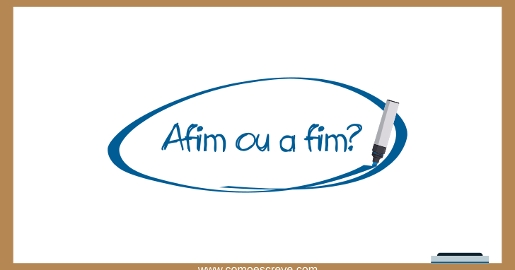 Afim ou a fim? | Como Escreve?