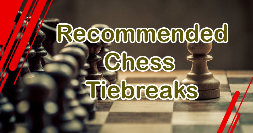 Chess Tie-Break Systems For Chess Tournaments