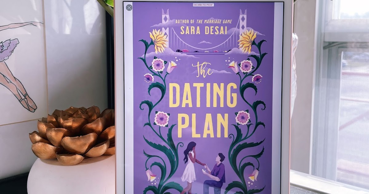 Review: The Dating Plan by Sara Desai | Hello, Chelly