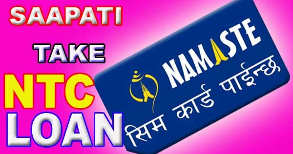 Loan In NTC Simcard How To Take A Loan In NTC Mobile B K G Latest loan-in-ntc-simcard-how-to-take-a-loan-in-ntc-mobile-b-k-g-latest