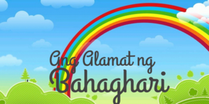 Ang Alamat Ng Bahaghari