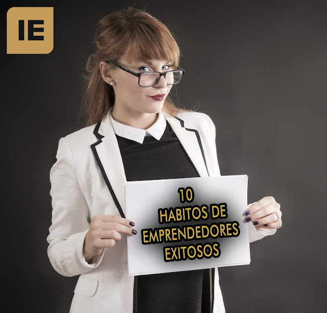 10 hábitos para emprender con exito - Impacto Emprender