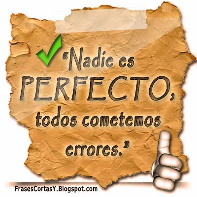 Frases Cortas Y…: Frases Y Citas Corta De Perfecto