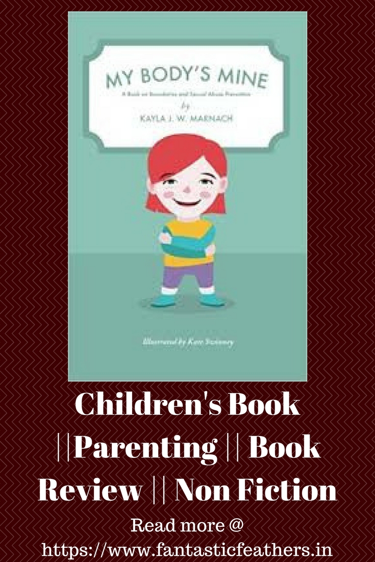 Fantastic Feathers: My Body's Mine: A Book on Boundaries and Sexual ...