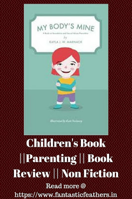 Fantastic Feathers: My Body's Mine: A Book on Boundaries and Sexual ...