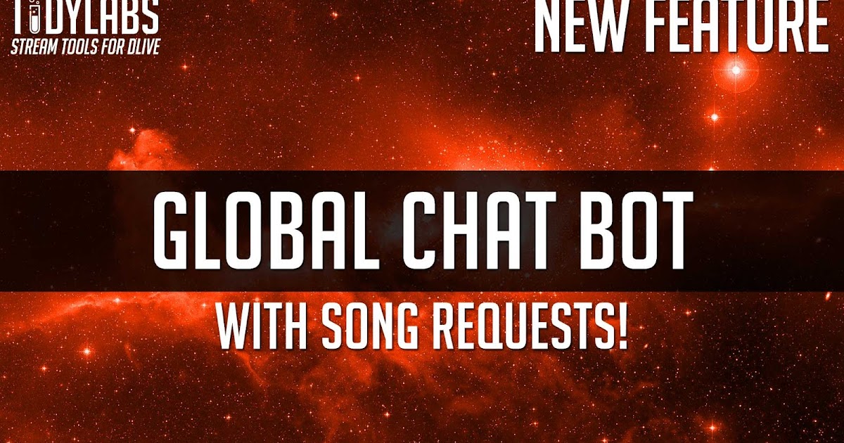 Global Chat Bot, Song Requests, Moderation, Commands...Alpha Access 🙏