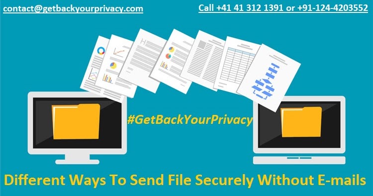 Different Ways To Send File Securely Without E-mails