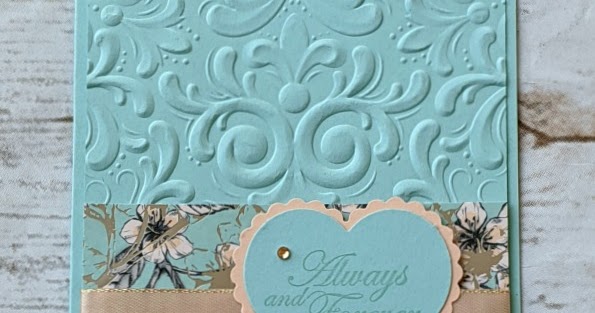 Create with Christine : Always & Forever Card