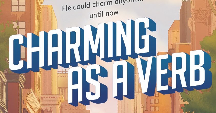 YA Review: Charming as a Verb by Ben Philippe | Helen's Book Blog