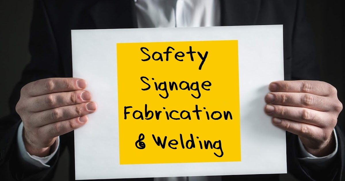 Safety Signage Fabrication & Welding Services - SafetySignsPH.com ...