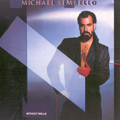 Hard Rock / AOR Heaven: MICHAEL SEMBELLO - Without Walls [Japan Version ...