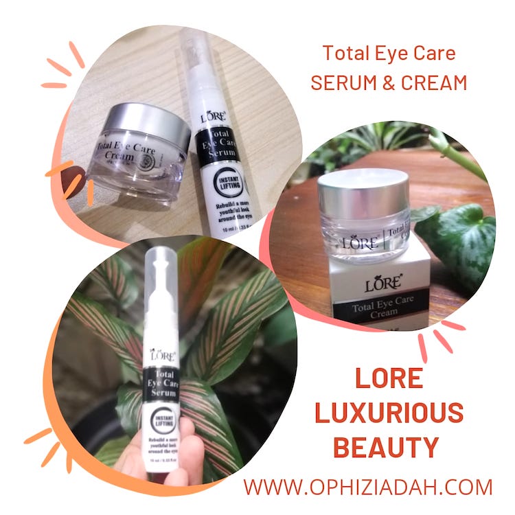 LORE Total Eye Care Serum & Cream: Untuk Mata Tetap Mempesona di Usia ...