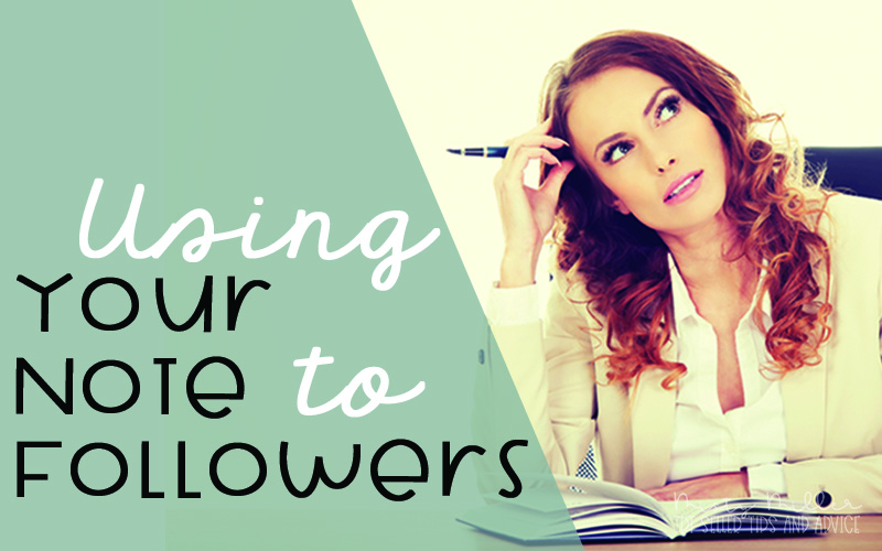 Using Your TPT Note to Followers | TPT Seller Tips and Advice